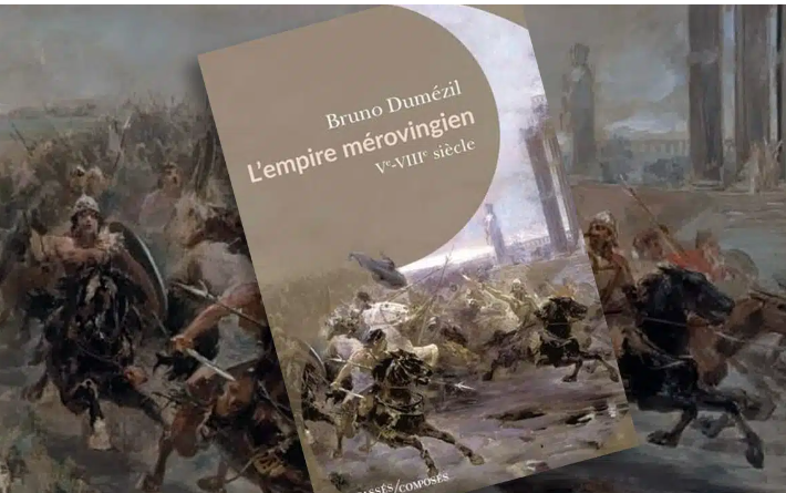 PARIS : L’Empire mérovingien, de Bruno DUMEZIL - Presse Agence