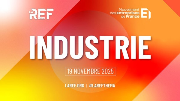 PARIS : La REF Industrie, mercredi 19 novembre à 17h au MEDEF - Presse ...