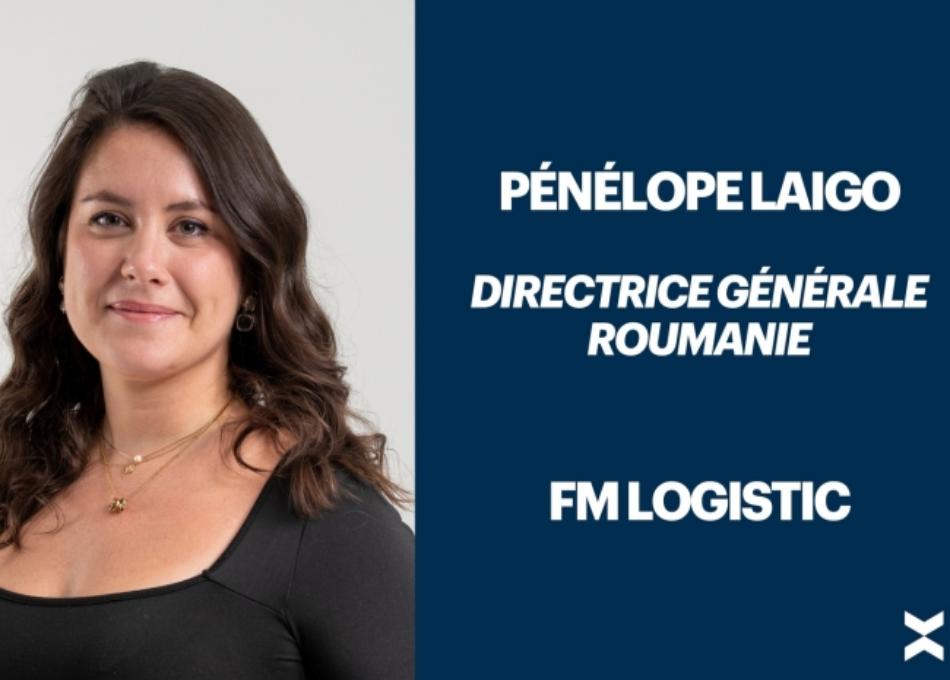 PARIS : Pénélope LAIGO devient directrice générale de FM Logistic ...
